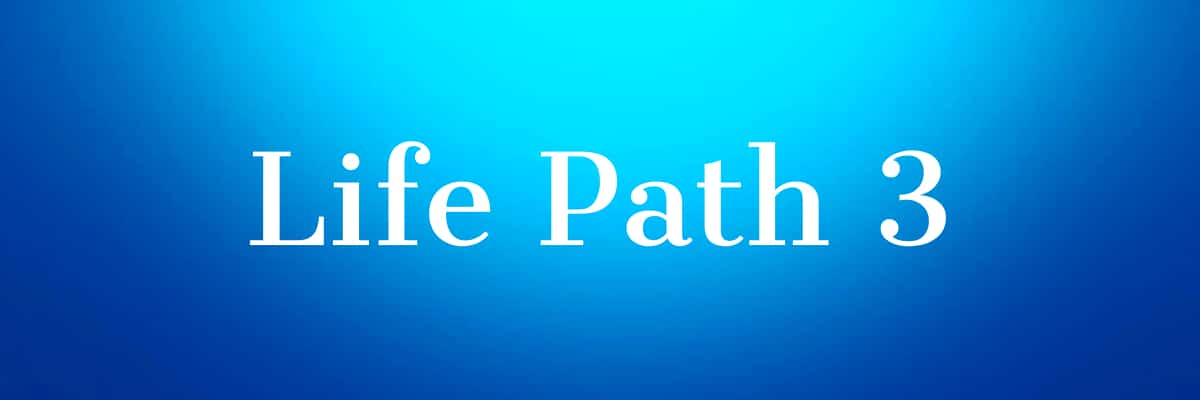 Life Path Number 3: The Communicator - truly divine