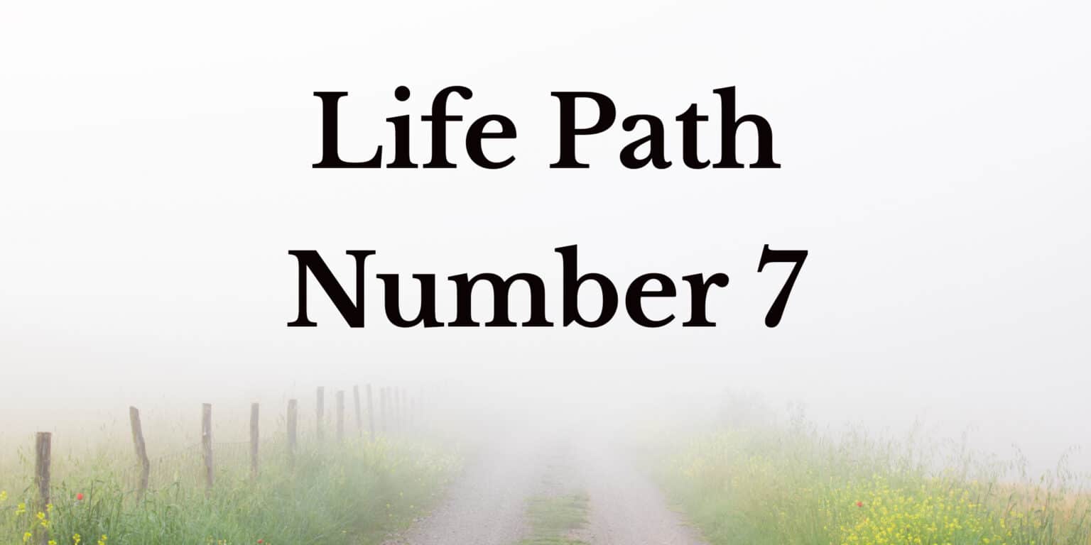 Life Path Number 7: The Truth Seeker - truly divine