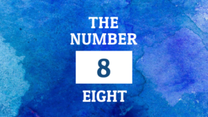 The Meaning of the Number 8 - truly divine