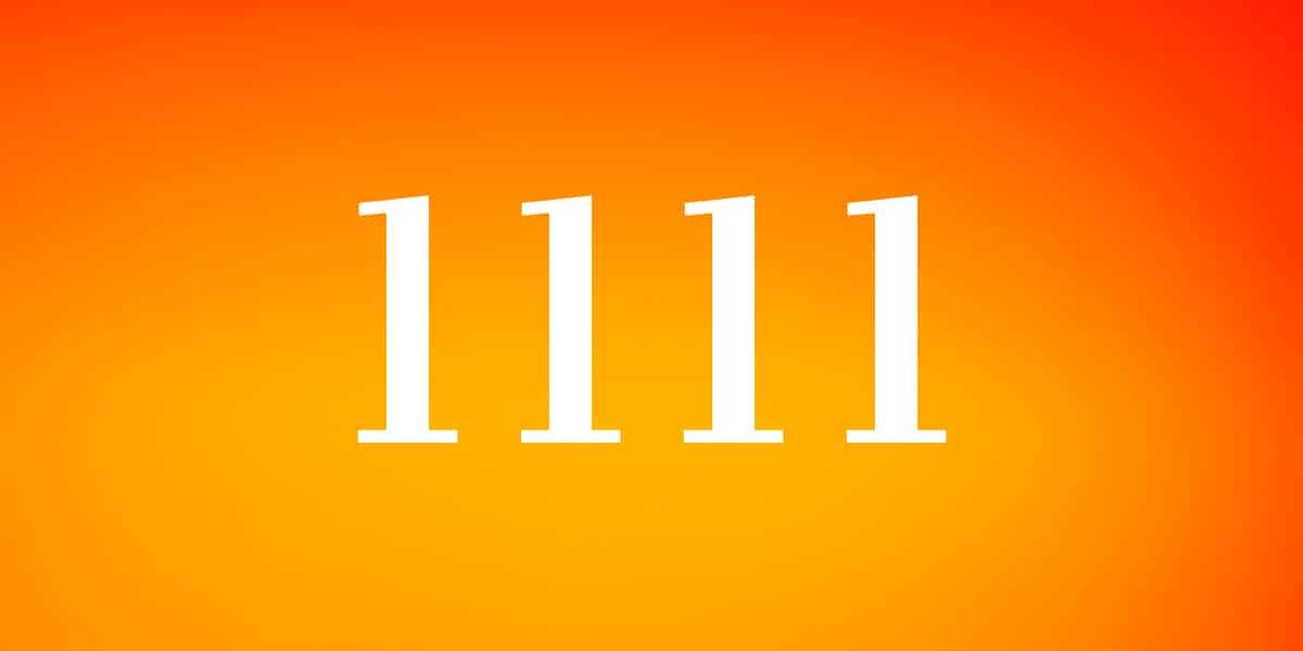 Angel Number 1111 - Deeper Meaning & Significance - truly divine