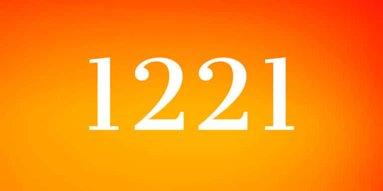 Angel Number 1221 - Deeper Meaning & Significance - truly divine
