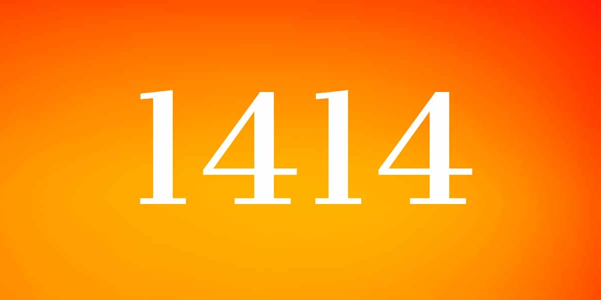 Angel Number 1414 - Deeper Meaning & Significance - truly divine