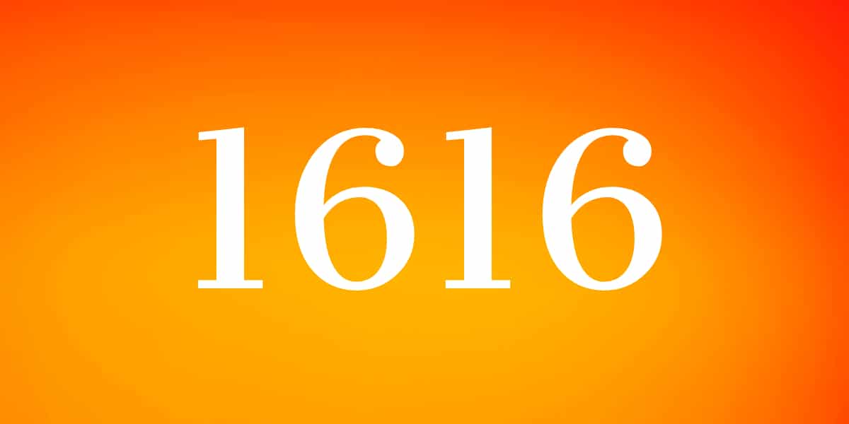Angel Number 1616 - Deeper Meaning & Significance - truly divine