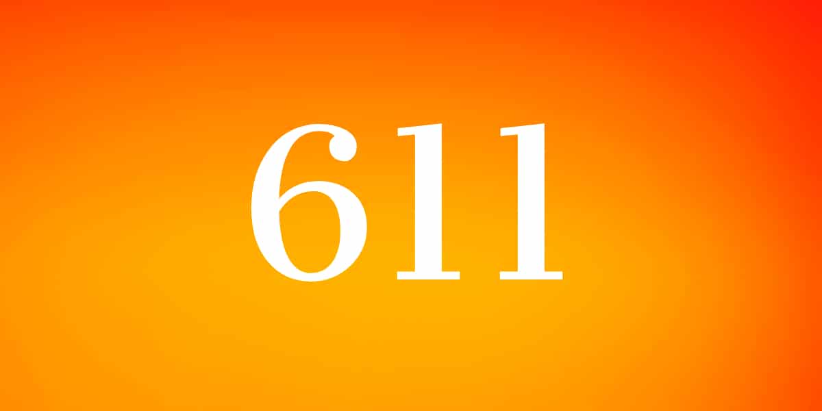 Angel Number 611 - Deeper Meaning & Significance - truly divine