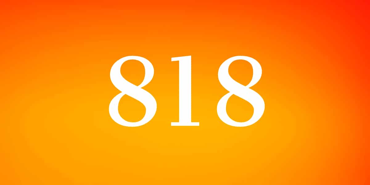 Angel Number 818 - Deeper Meaning & Significance - verdaderamente divino
