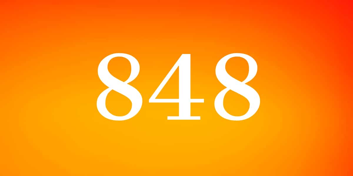 Angel Number 848 - Deeper Meaning & Significance - truly divine