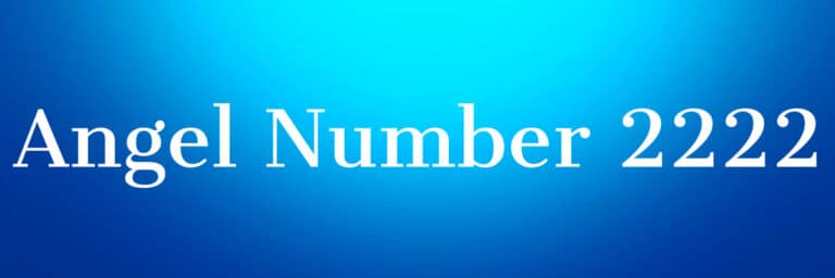 Angel Number 2222 - Deeper Meaning & Significance - truly divine
