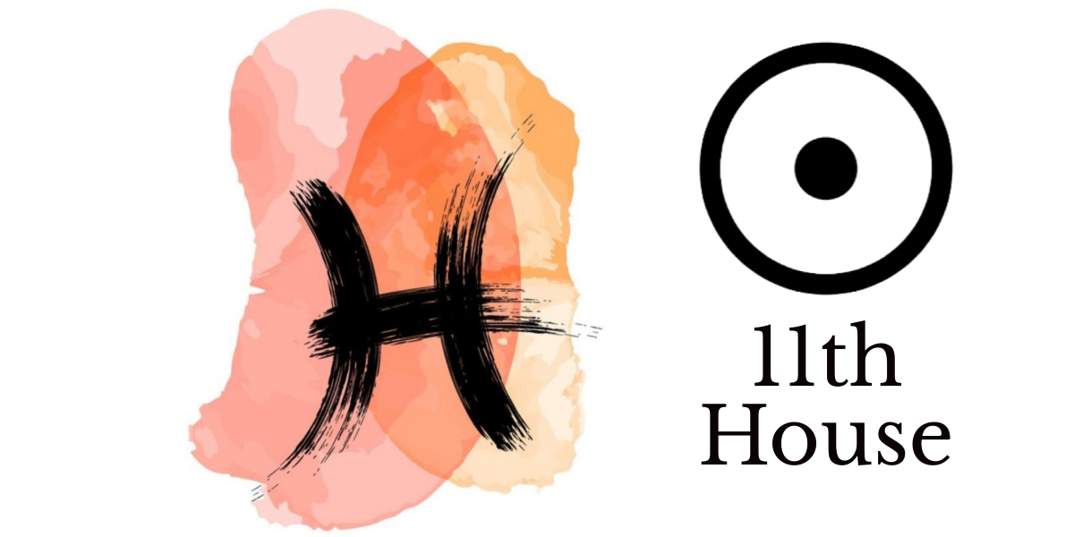 Pisces Sun in the 11th House - truly divine