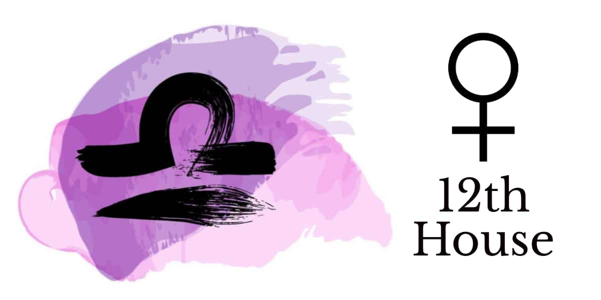 Venus in Libra in the 12th House - truly divine