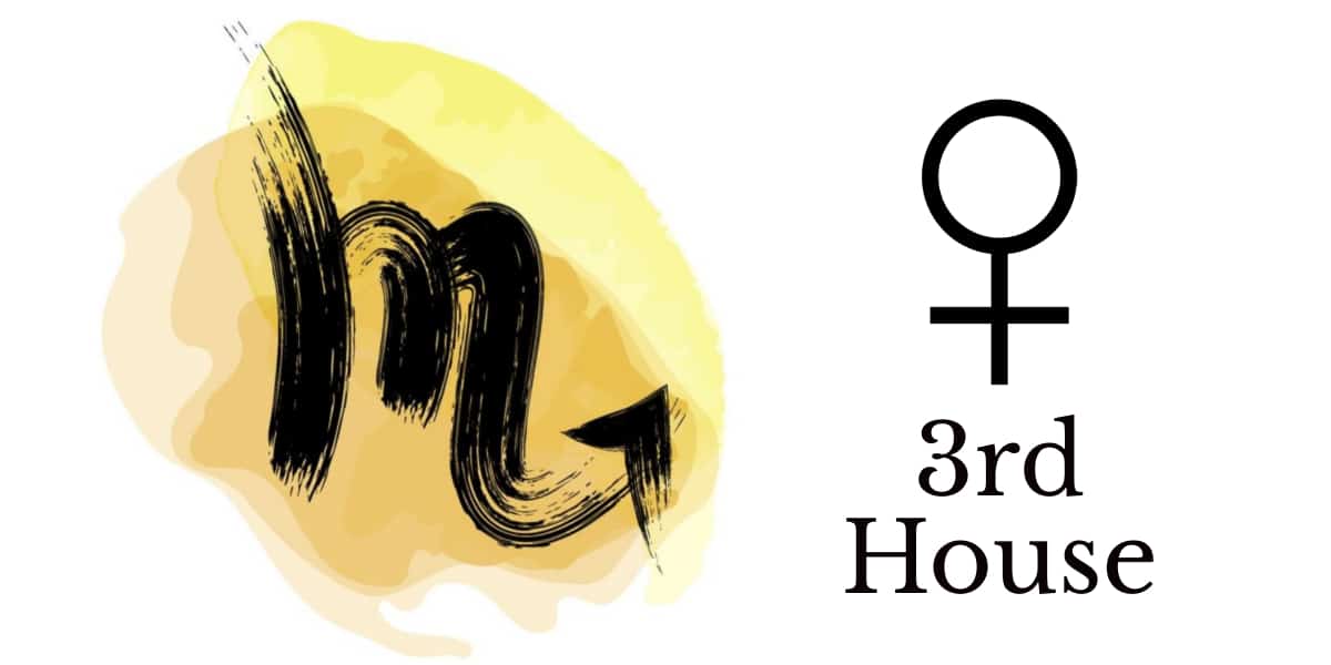 Venus in Scorpio in the 3rd House - truly divine